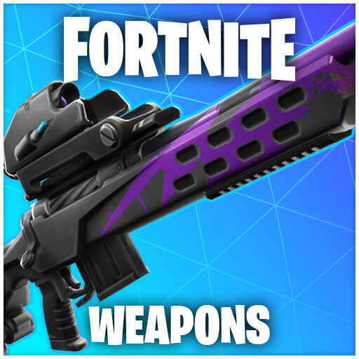 ArtStation - FORTNITE WEAPONS