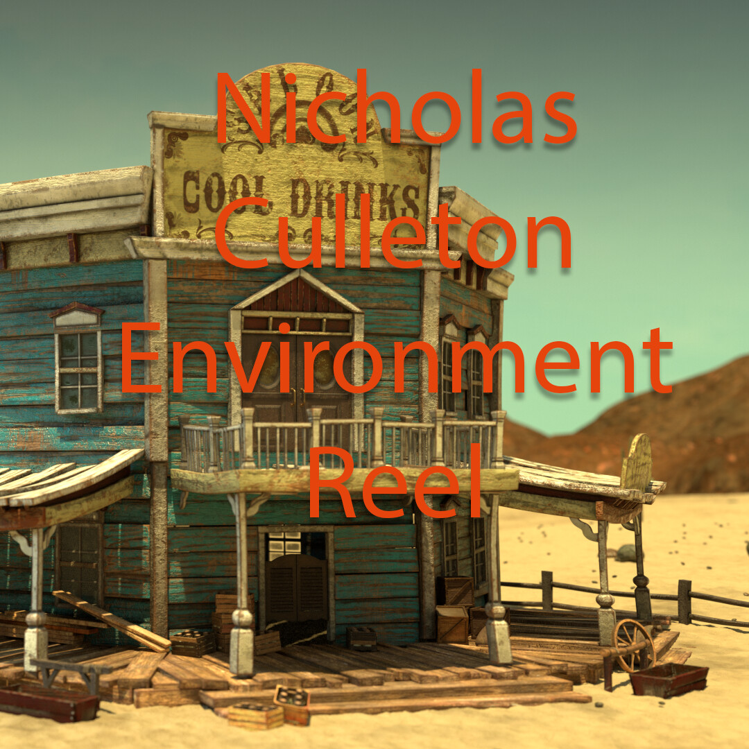 ArtStation - Nicholas Culleton Environment Modeling/Texturing Reel
