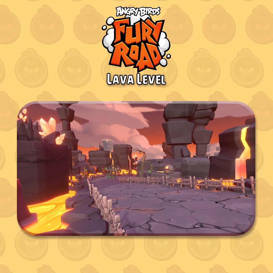 ArtStation - Angry Birds Fury Road - Lava Level
