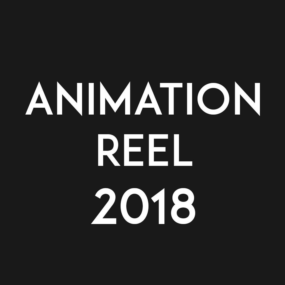 Artstation Animation Reel 2018 Matías Avilés