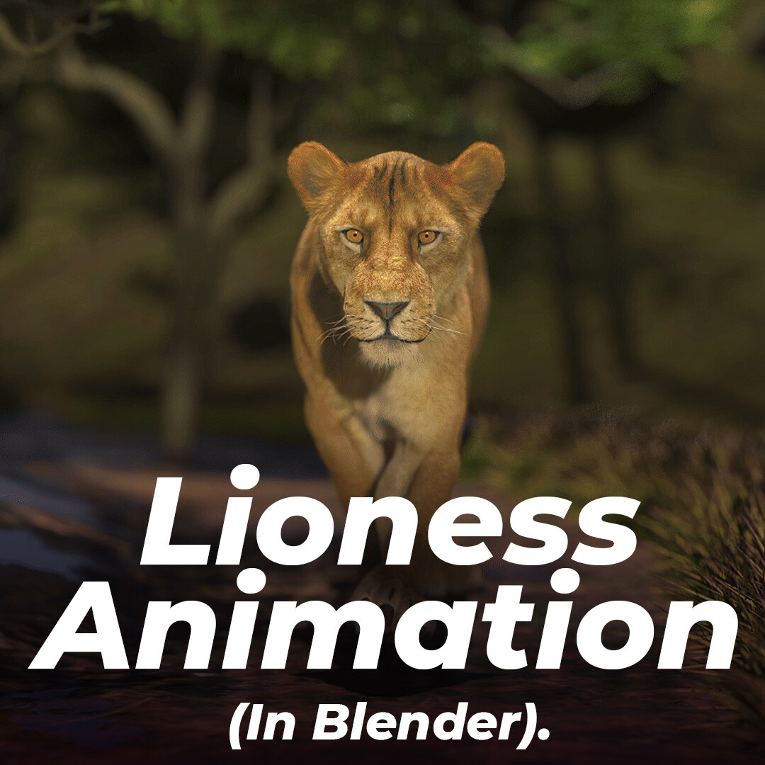 ArtStation - Lioness Animations (walk, Run, Sneak, Jump)
