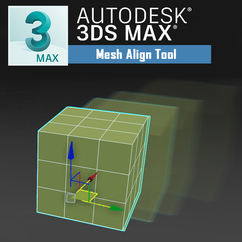 ArtStation - Mesh Aligner Maxscript