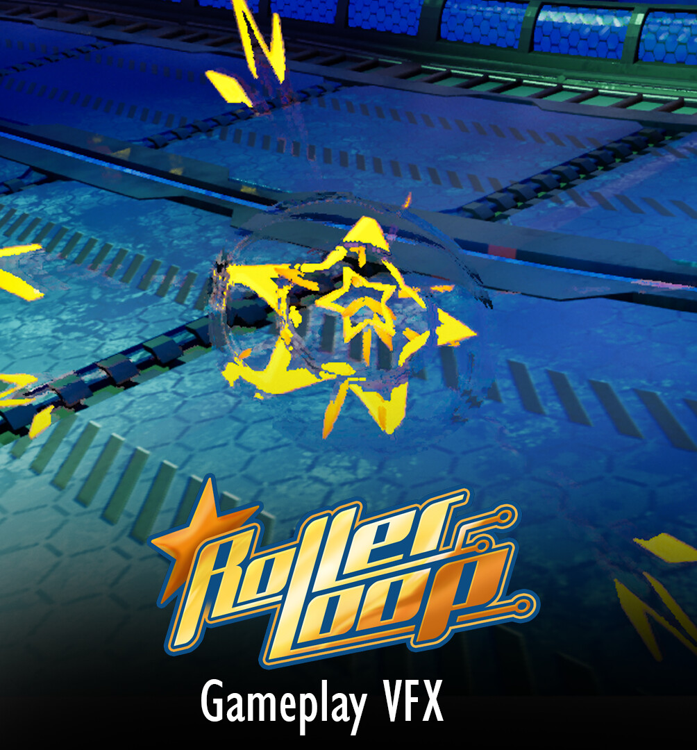ArtStation - Gameplay VFX - Roller Loop