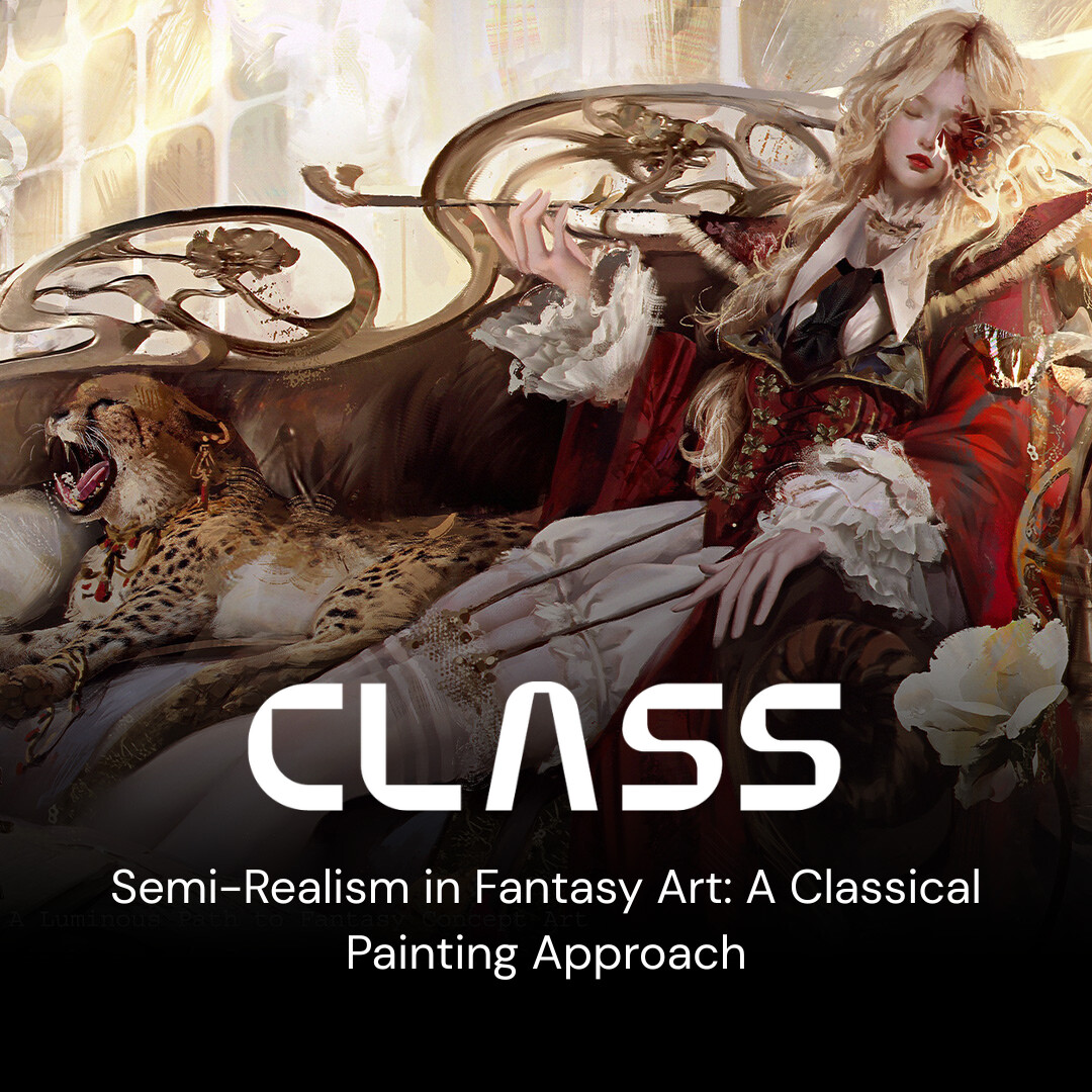 ArtStation - Class Launch: Semi-Realism in Fantasy Art: A Classical Painting Approach