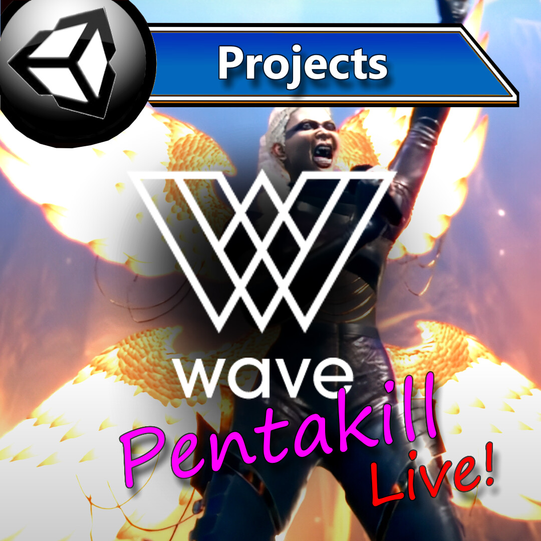 r0b0t1cA - WaveXR: Pentakill Live (Unity)