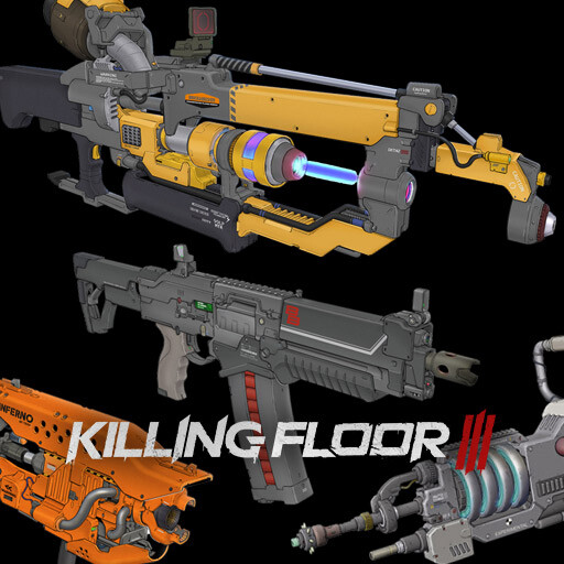 ArtStation - Killing Floor 3 Weapons