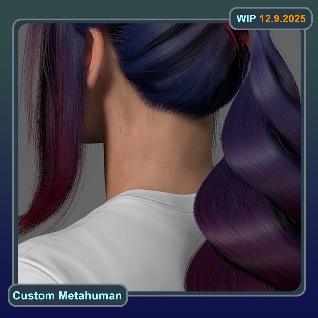 ArtStation - Custom Metahuman Woman Hair- Jessy - WIP 01 - 09/18/2025
