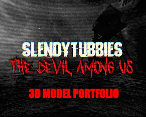 ArtStation - Slendytubbies The Devil Among Us