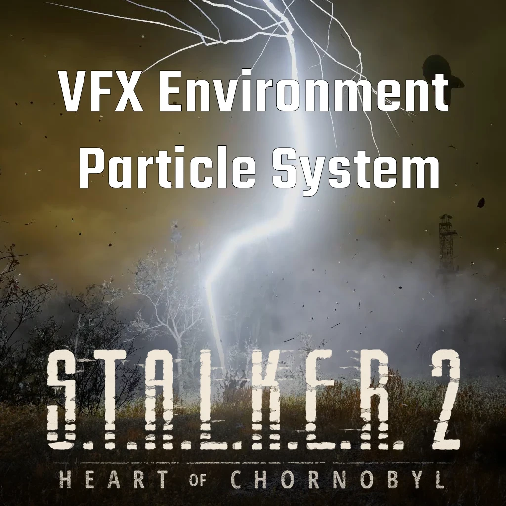 ArtStation - VFX Environment Particle System from S.T.A.L.K.E.R. 2: Heart of Chornobyl