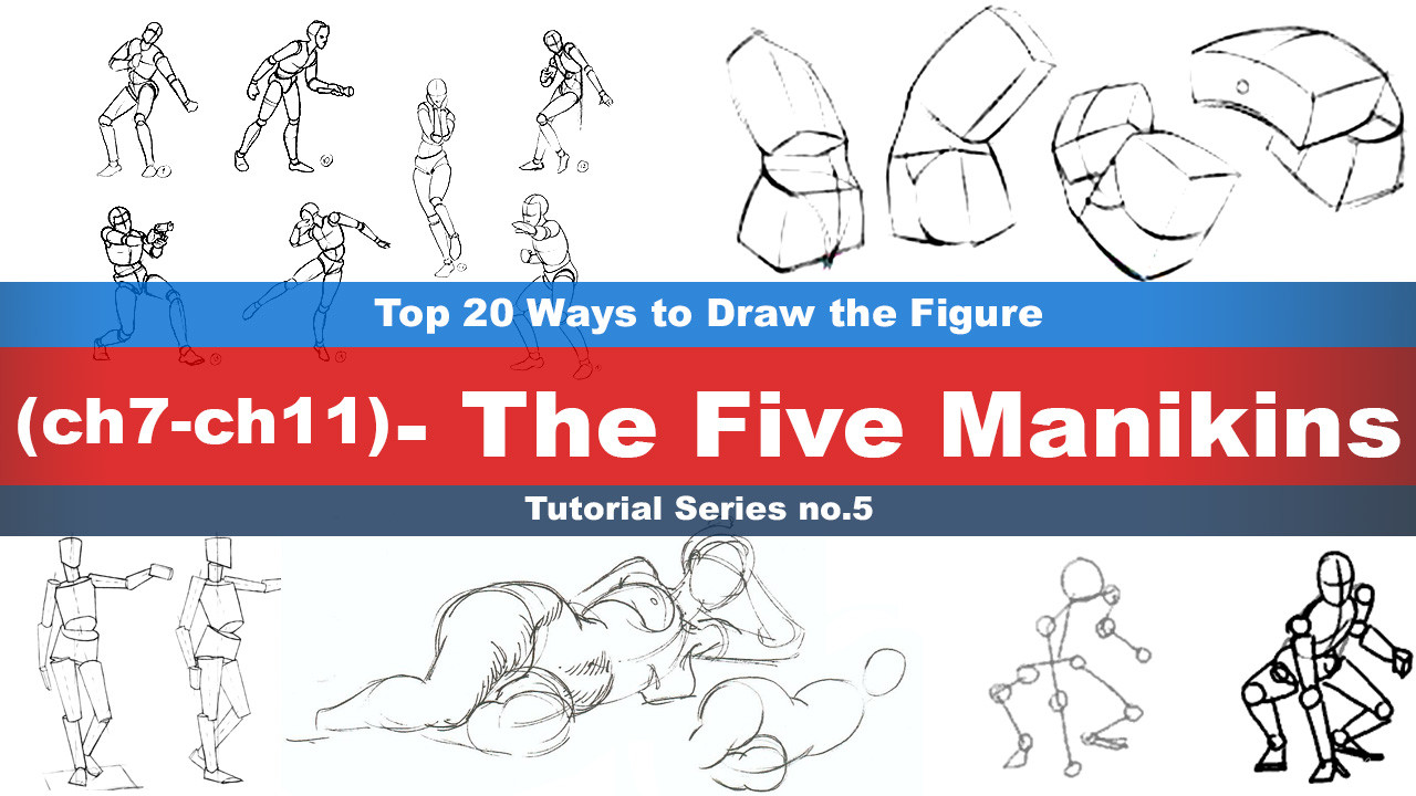 ArtStation - Top 20 Ways to Draw the Figure (7,8,9,10,11 The Five Manikins)