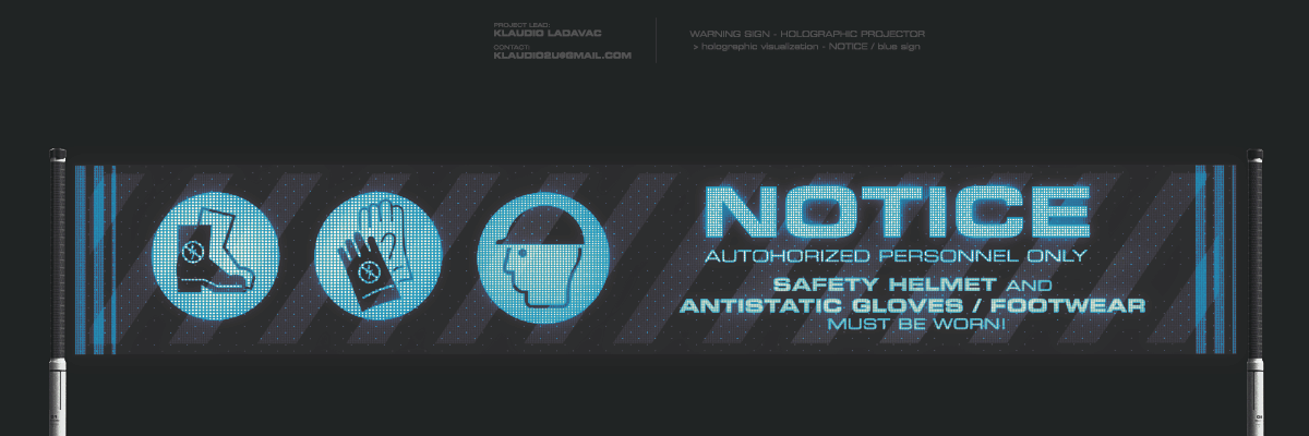 Klaudio Ladavac - Holo projector / Warning sign