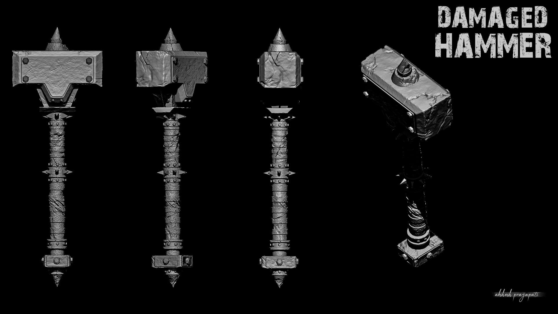 akshesh prajapati - Damaged Hammer