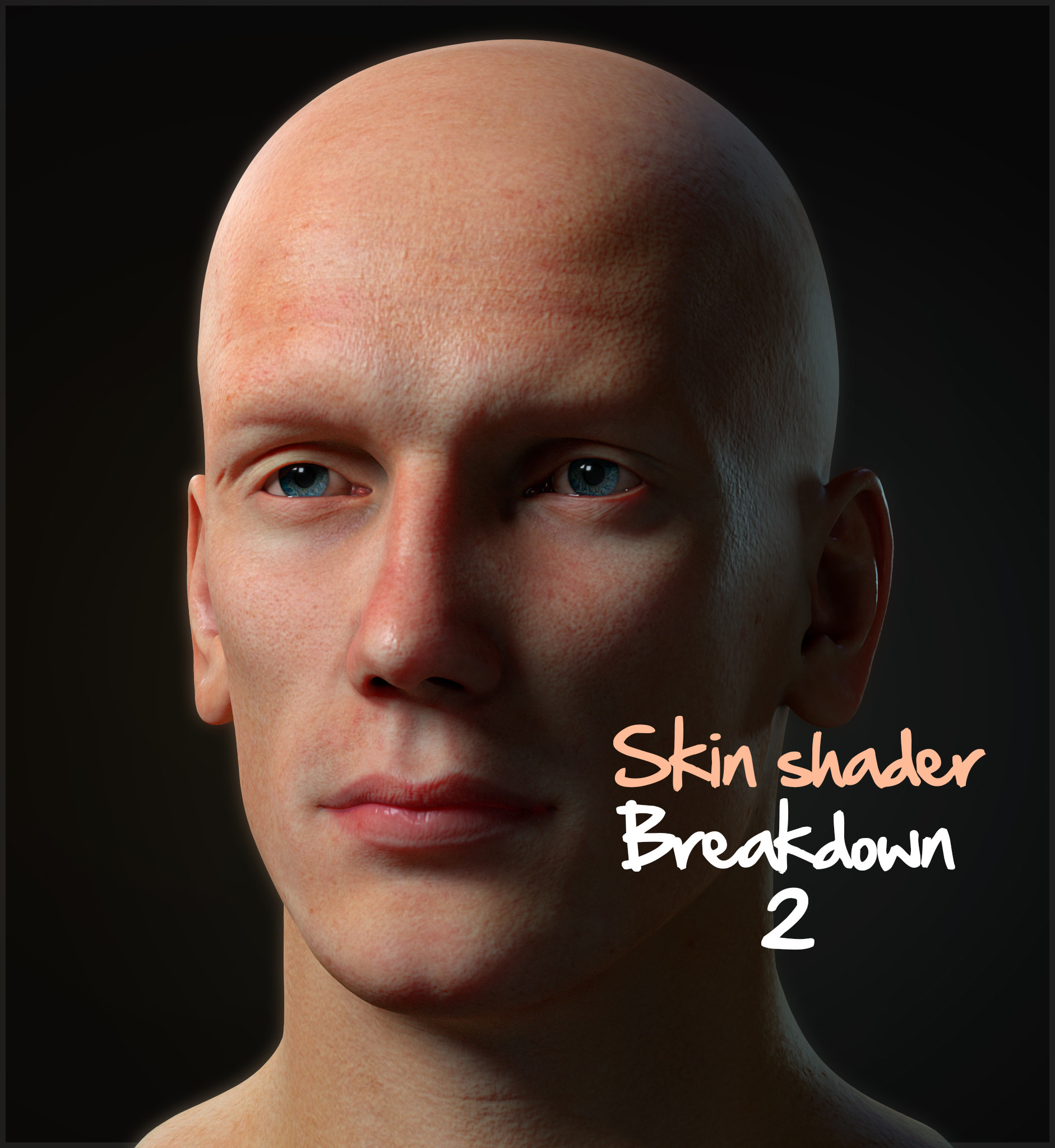 ArtStation - Creating human Skin with Arnold 5 "Breakdown" 2