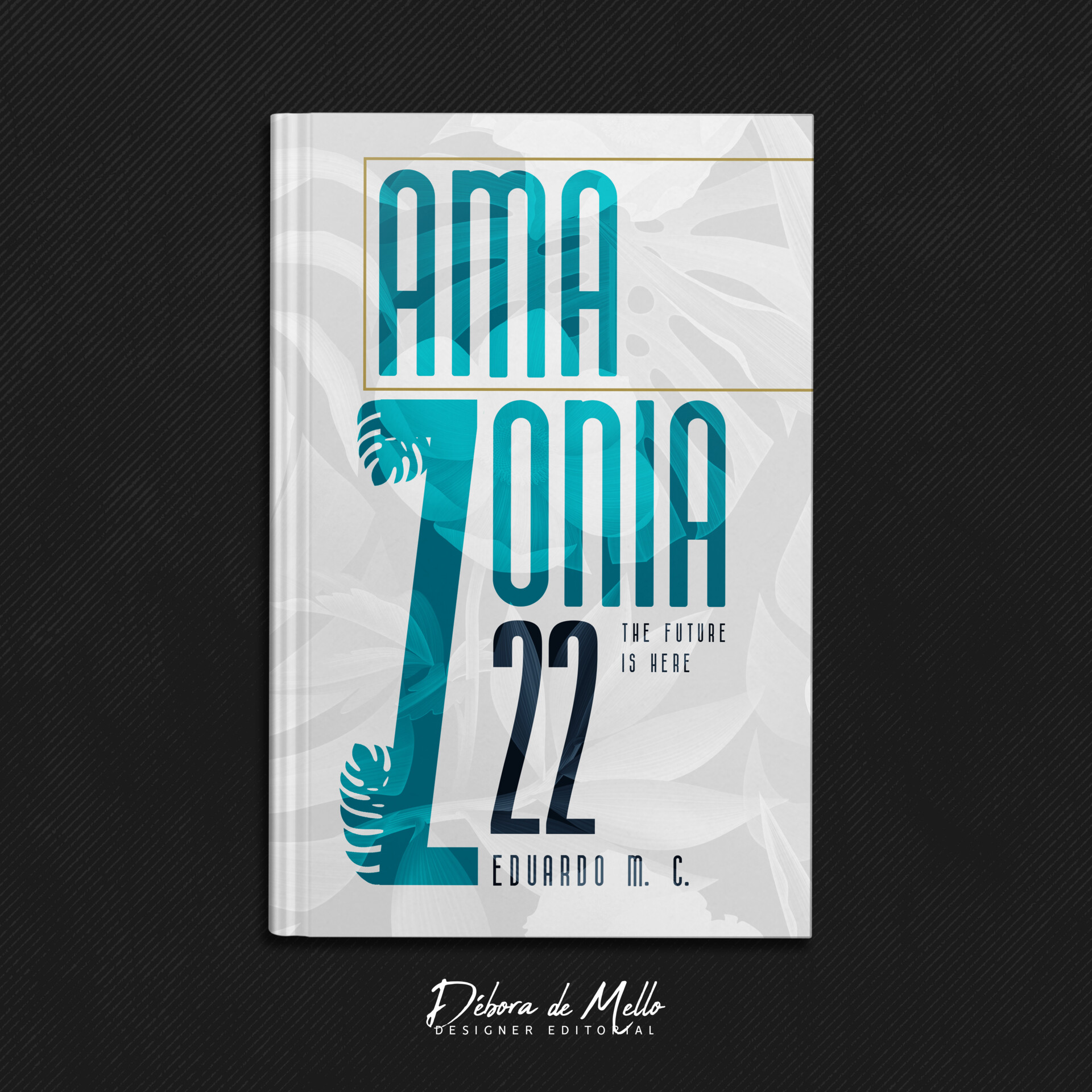 ArtStation - cover of the book "Amazonia 22", by the author Eduardo M. C.