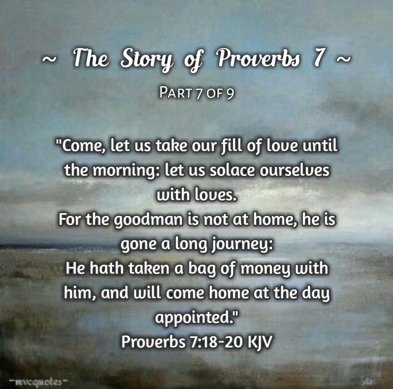 ArtStation - Proverbs 7:18-20