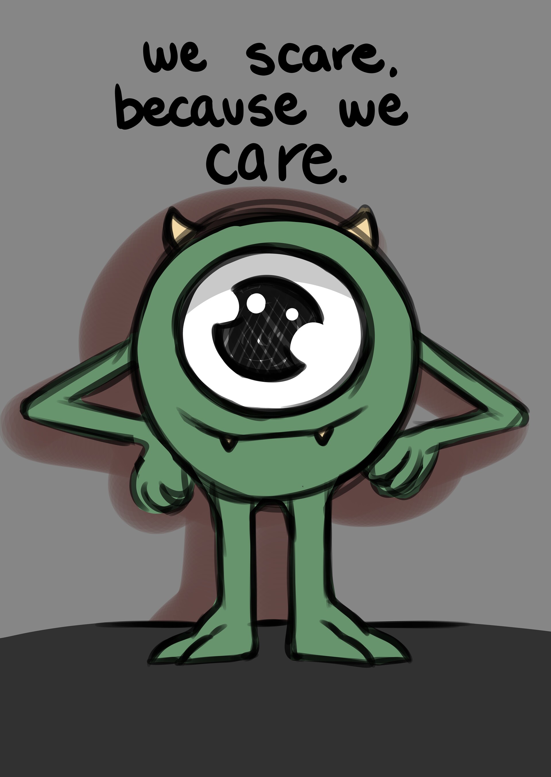 Monsters Inc We Scare Because We Care
