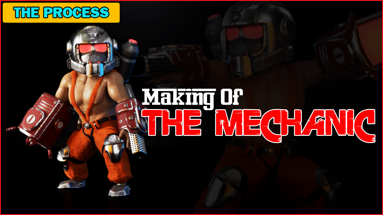 Shubham Jaiswal - Making Of "The Mechanic" | 3D Character For Game