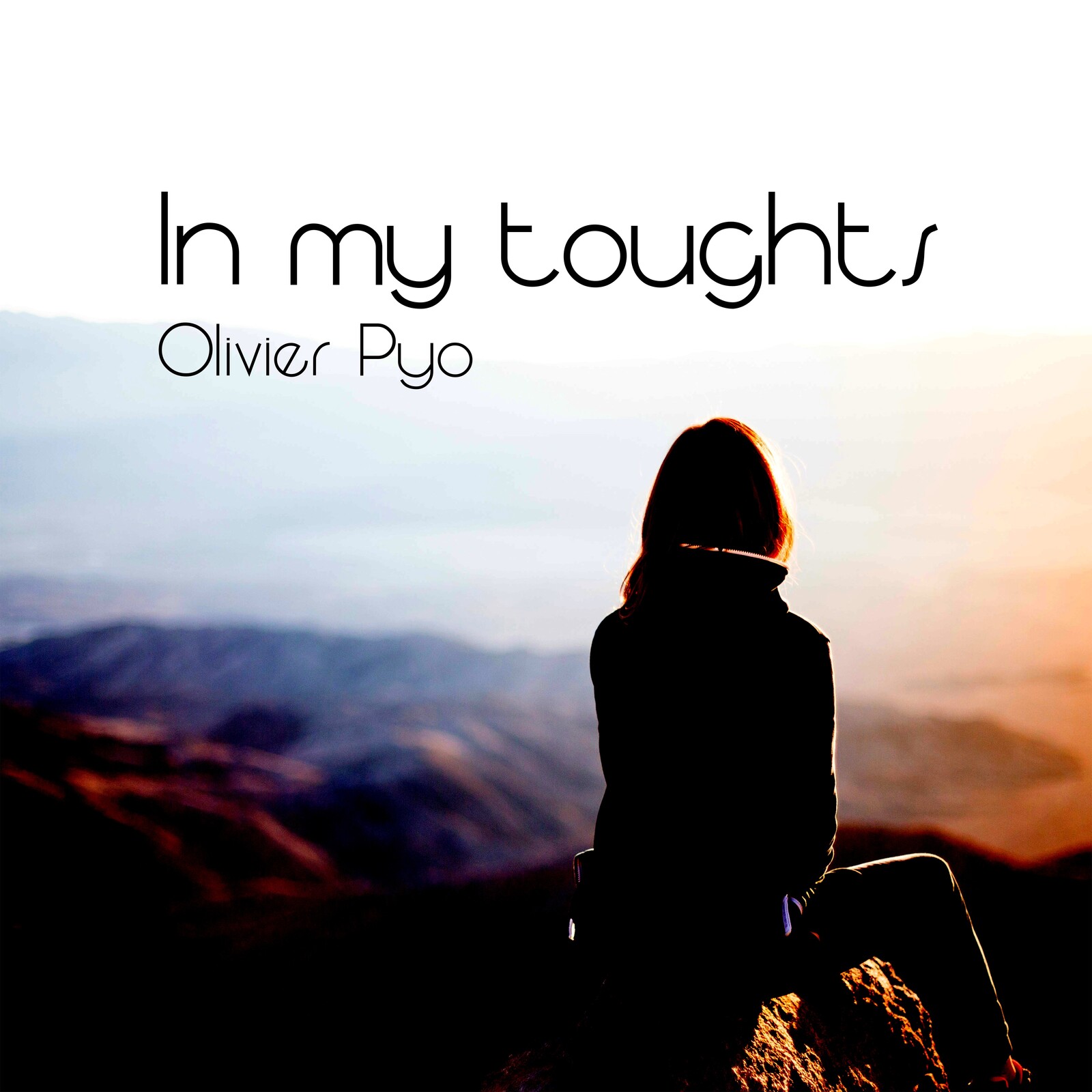 Olivier Pyo - Pyo - In my toughts [EP] - 2019