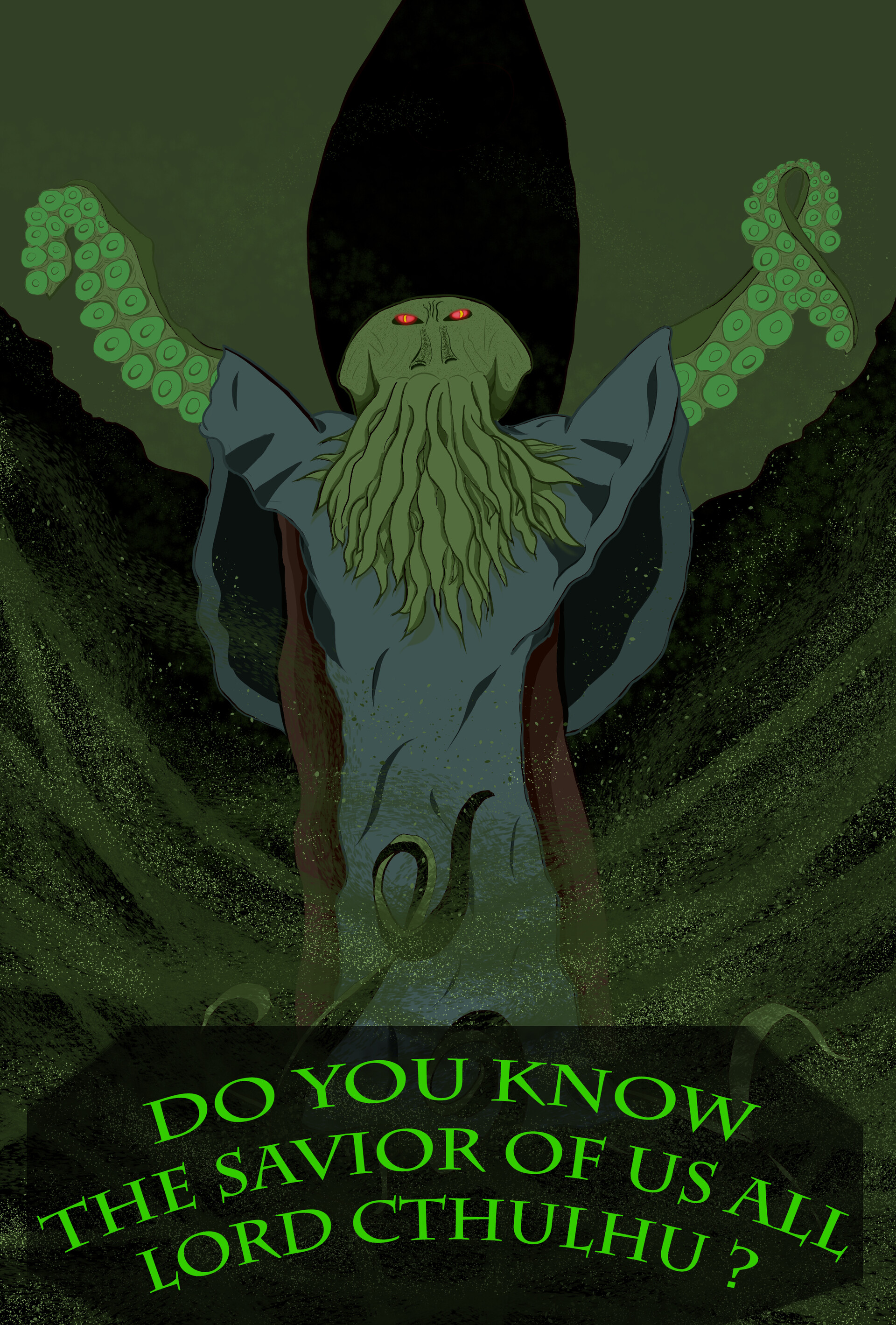 ArtStation - "Do You Know The Savior Of Us All Lord Cthulhu