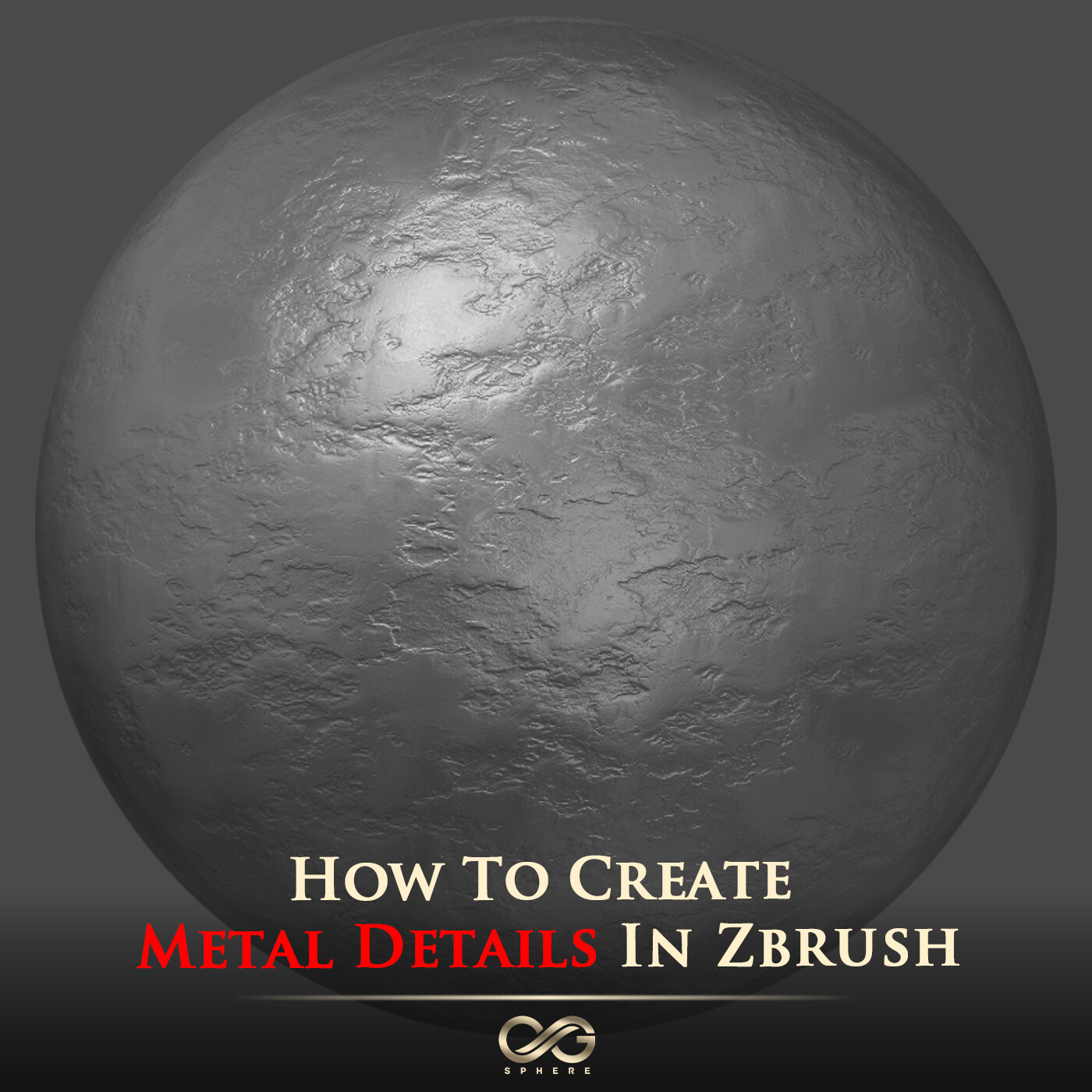 CG Sphere - How To Create Metal Details In Zbrush ? ( videoTutorials )