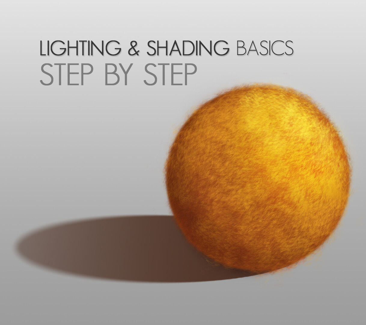 ArtStation - Lighting & Shading Basics - Step by step TUTORIAL