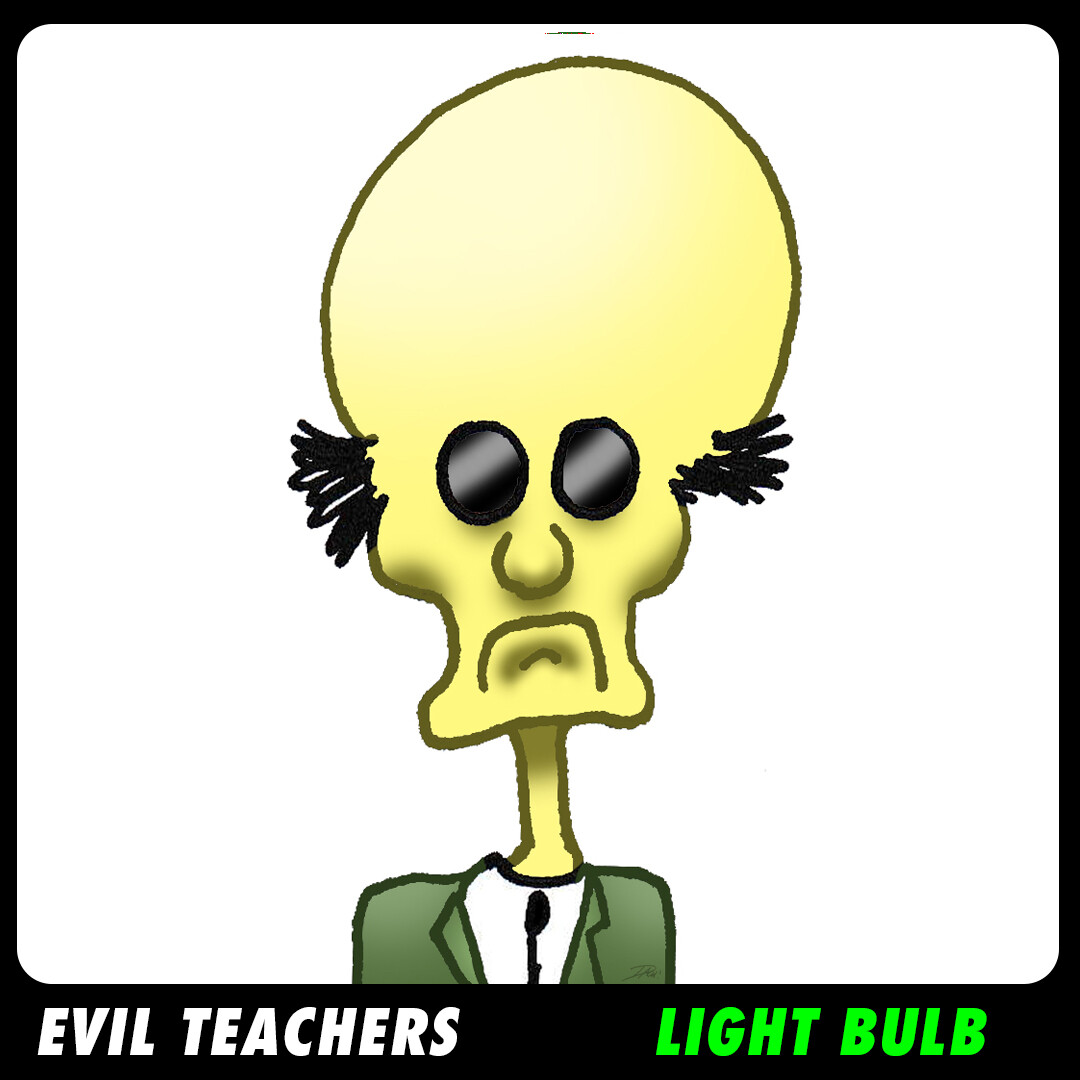 ArtStation - EVIL TEACHERS - LIGHTBULB