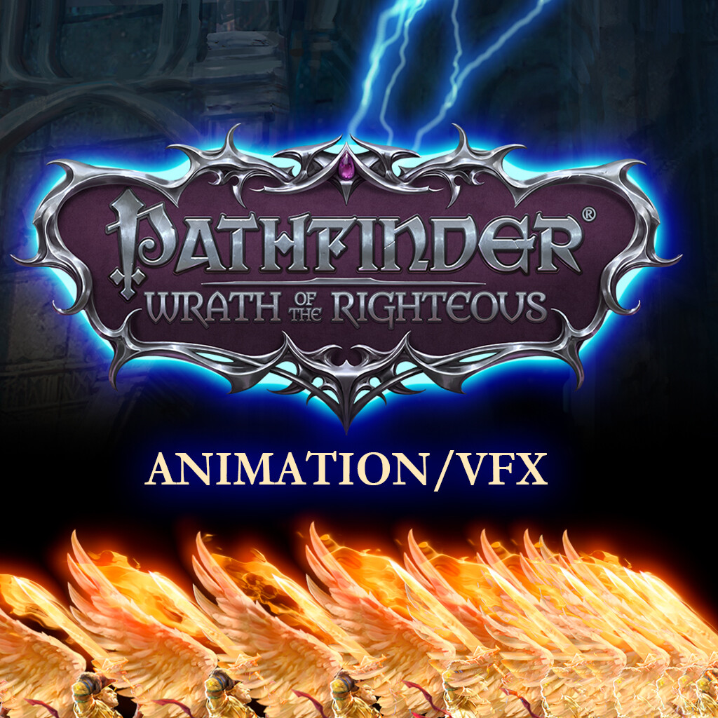 ArtStation - Animation for Pathfinder: Wrath of the Righteous