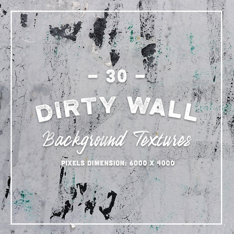ArtStation - 30 Dirty Wall Textures