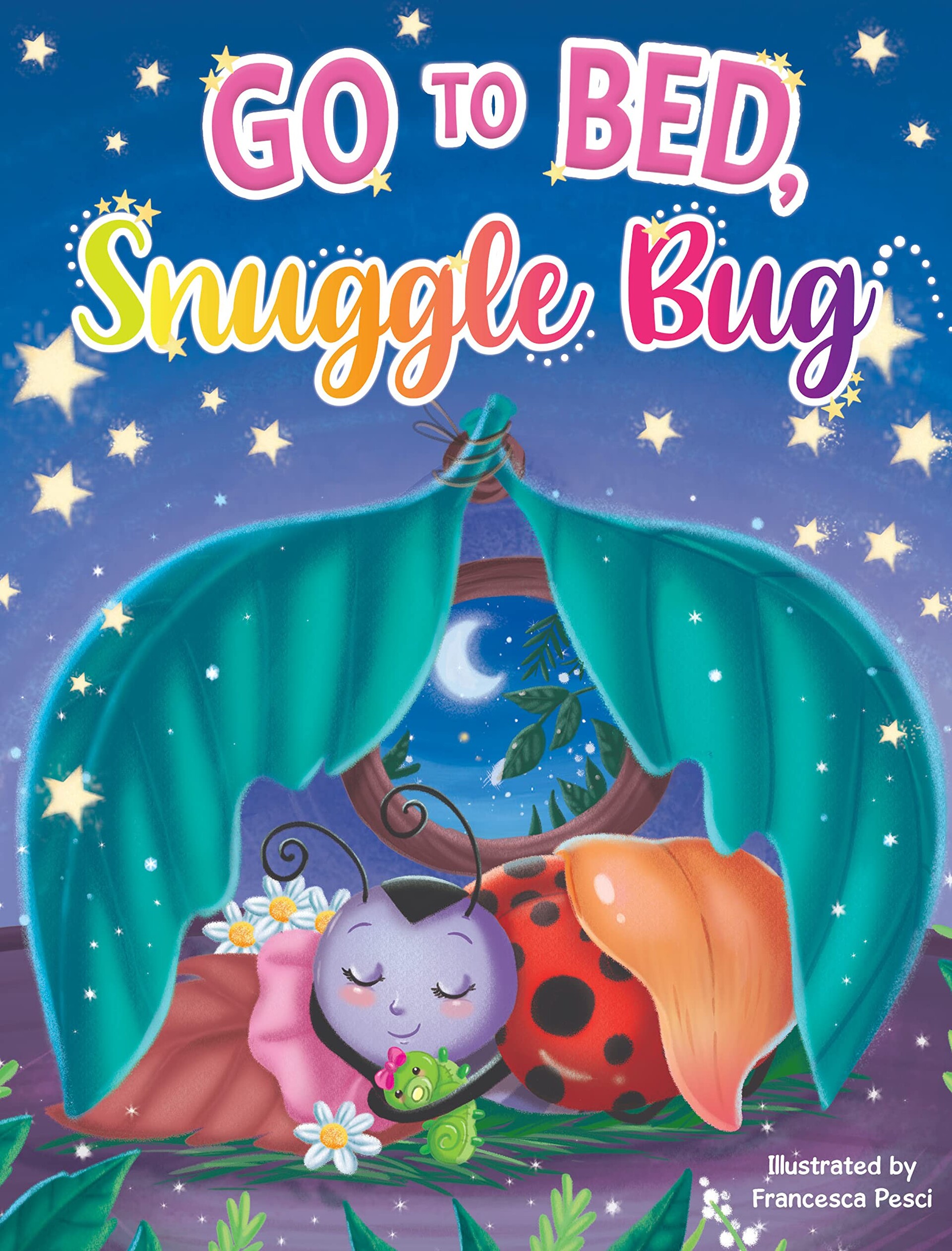 ArtStation - Go to Bed Snuggle Bug - Little Hippo Books