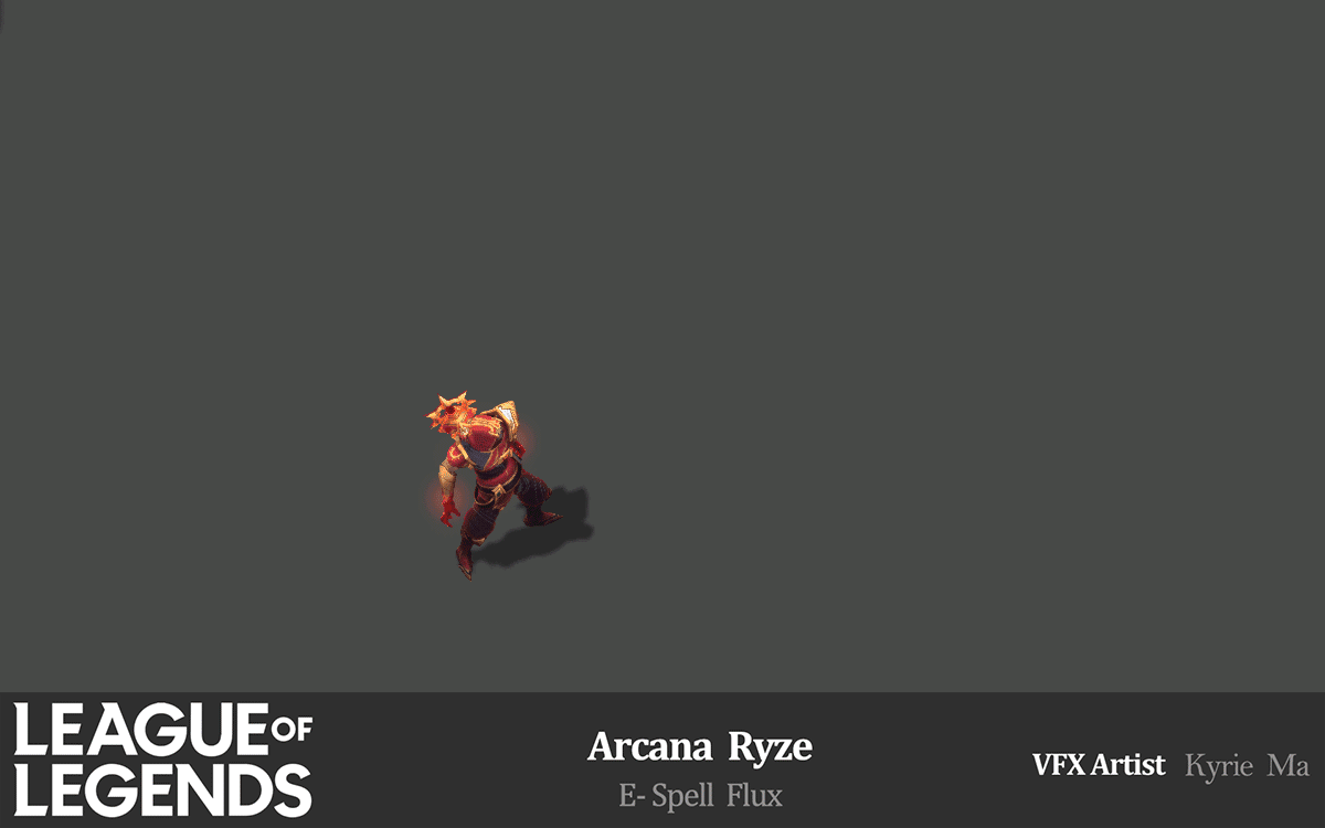 Kyrie Ma - League of Legends_Arcana Ryze VFX