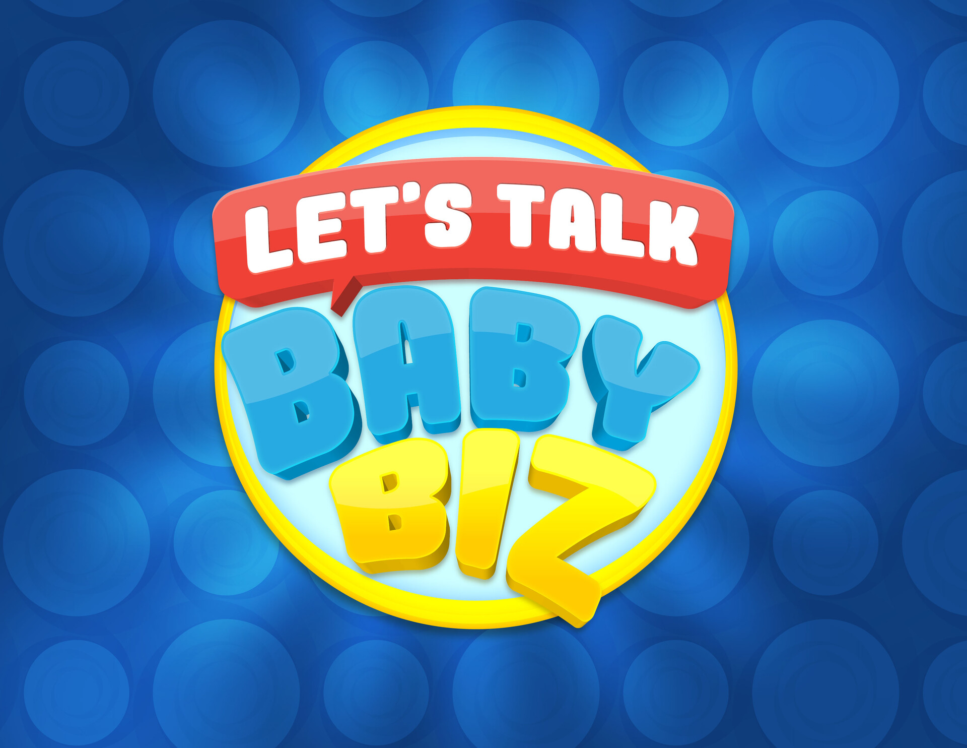 ArtStation - Logo for youtube channel "let's talk baby biz"