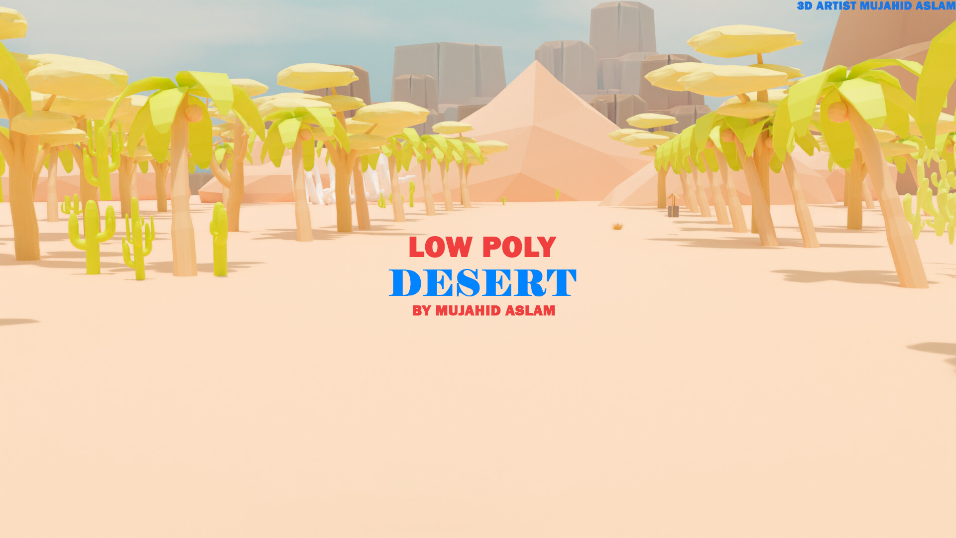 ArtStation - 3D Low Poly Desert Environment For Games and 3D Animation