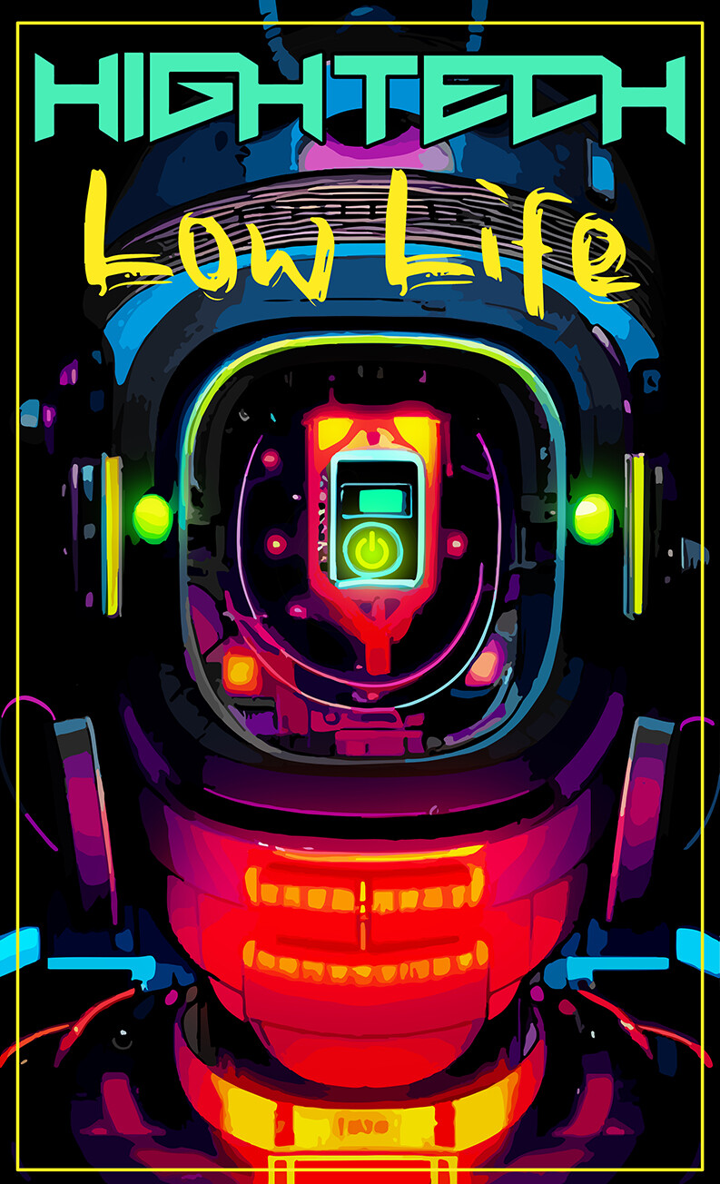 ArtStation - High Tech Low Life