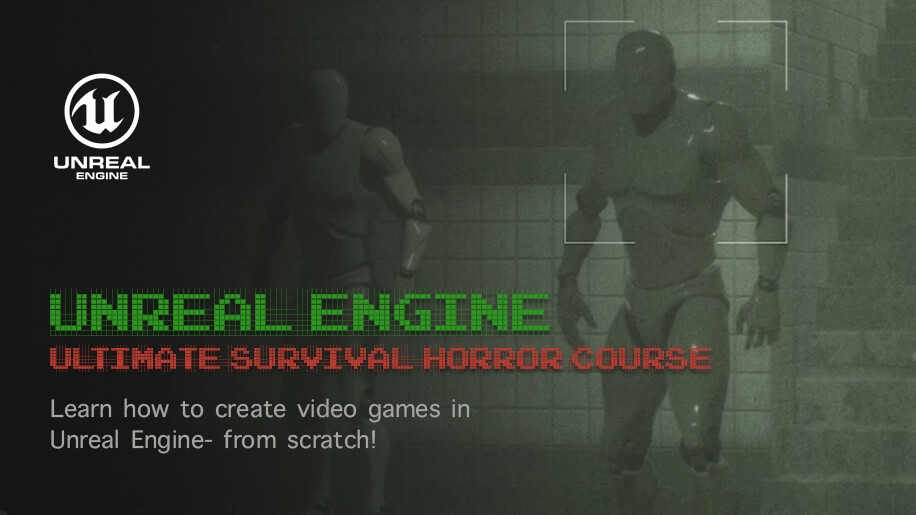 Wing fox - Unreal Engine: Ultimate Survival Horror Course