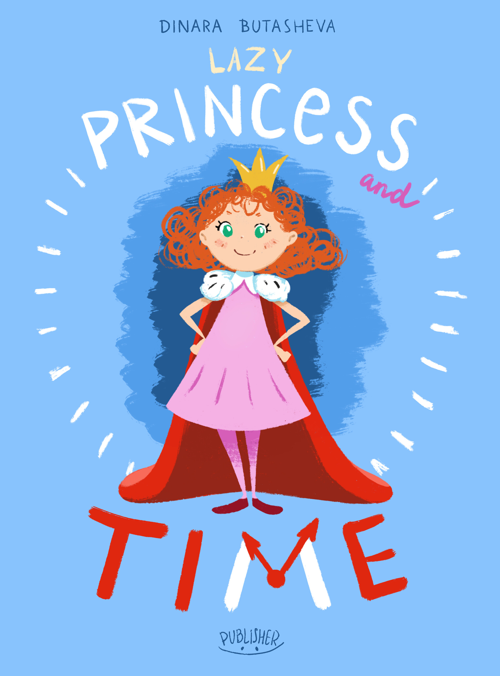 Dinara Butasheva - Lazy Princess and Time.