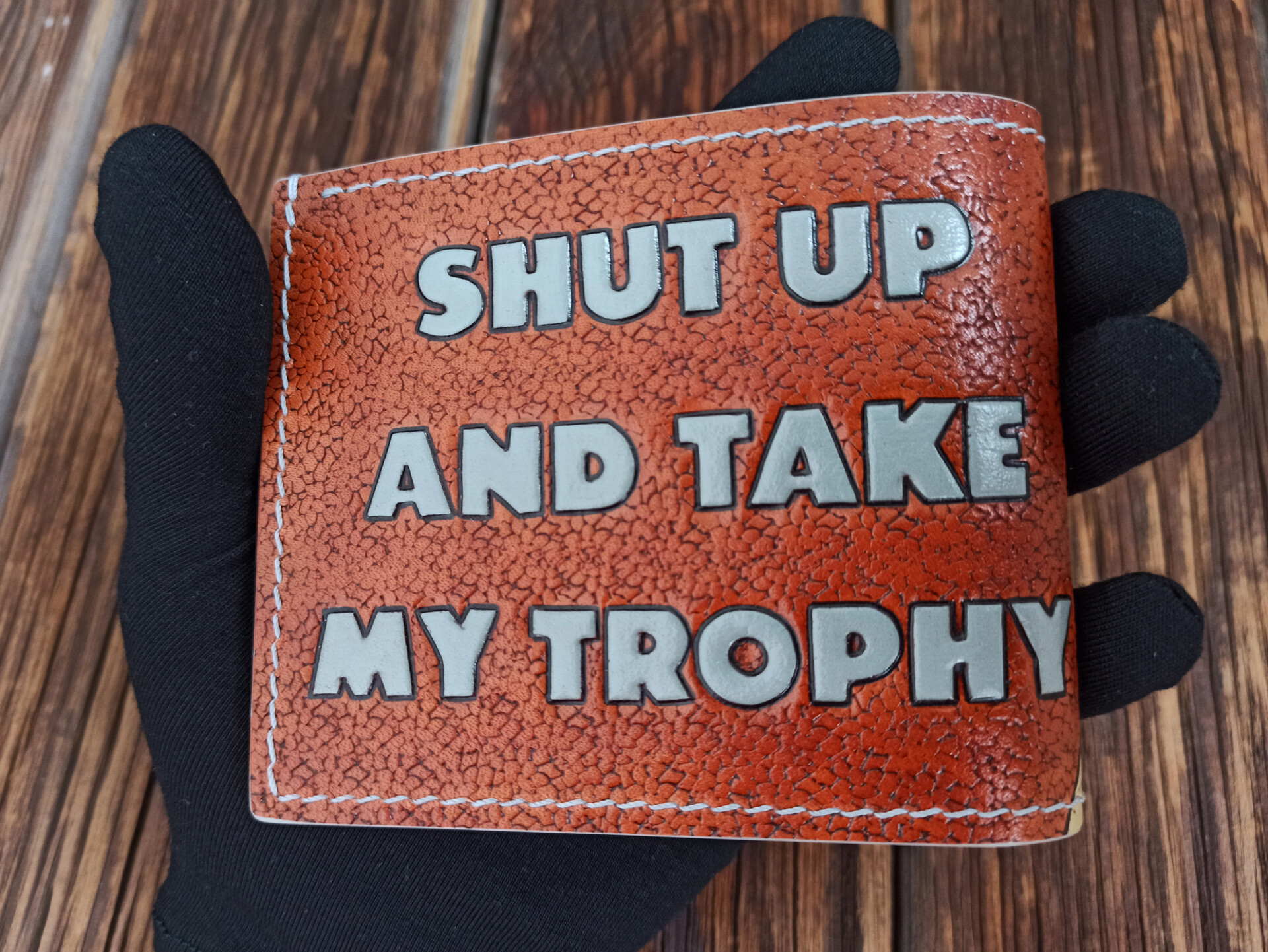 Crazy Leather Goods - Shut up and take my trophy meme wallet