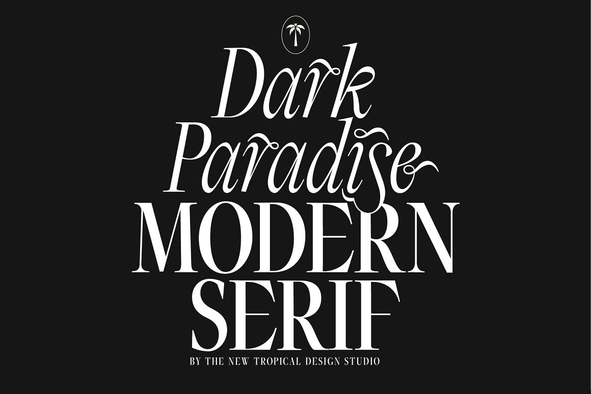 ArtStation - Dark Paradise - Modern Serif Font