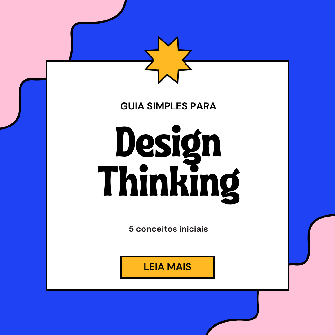 ArtStation - 5 Dicas sobre Design Thinking