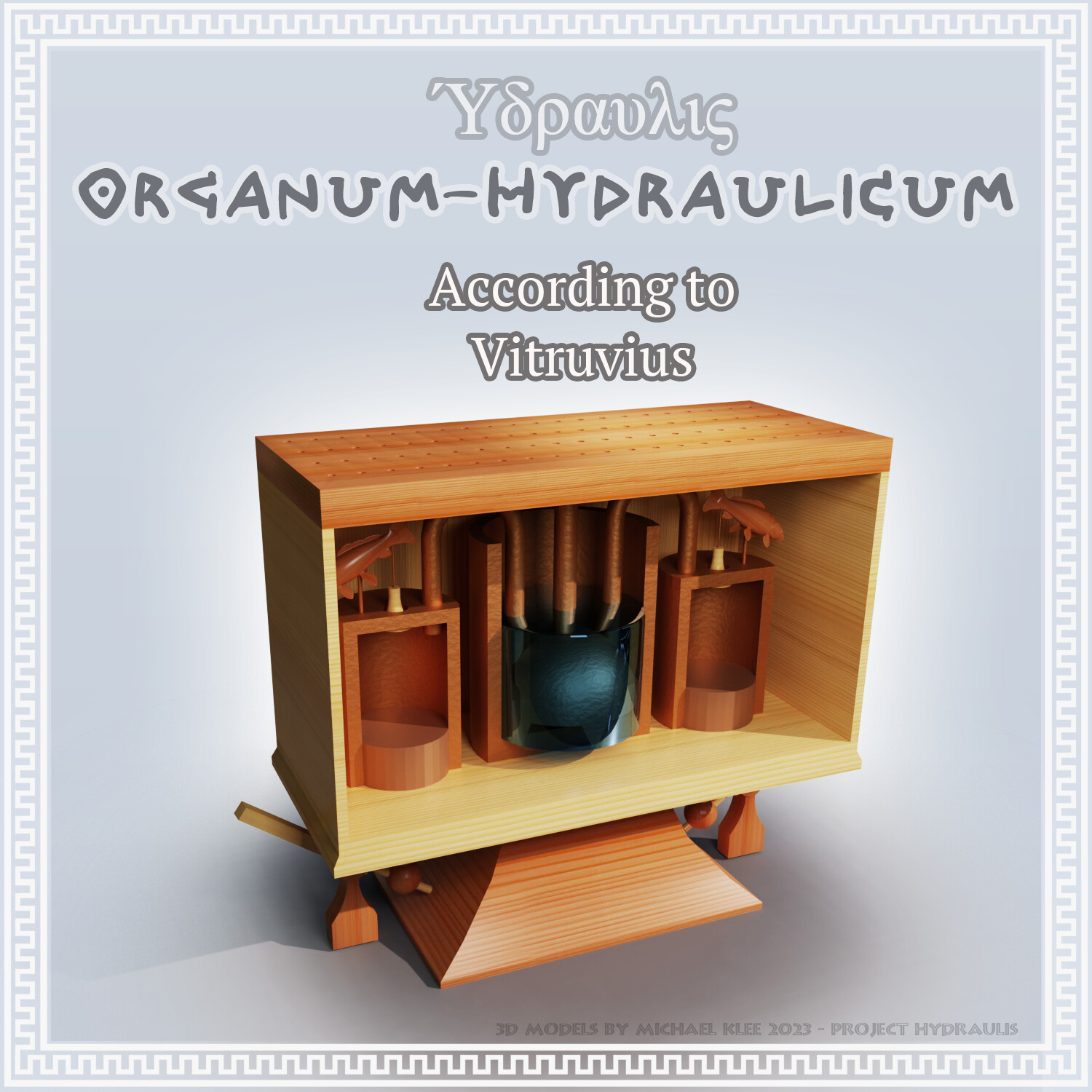Michael Klee - Hydraulis - Ύδραυλις - Water Organ - The 1st Organ - FOLDER