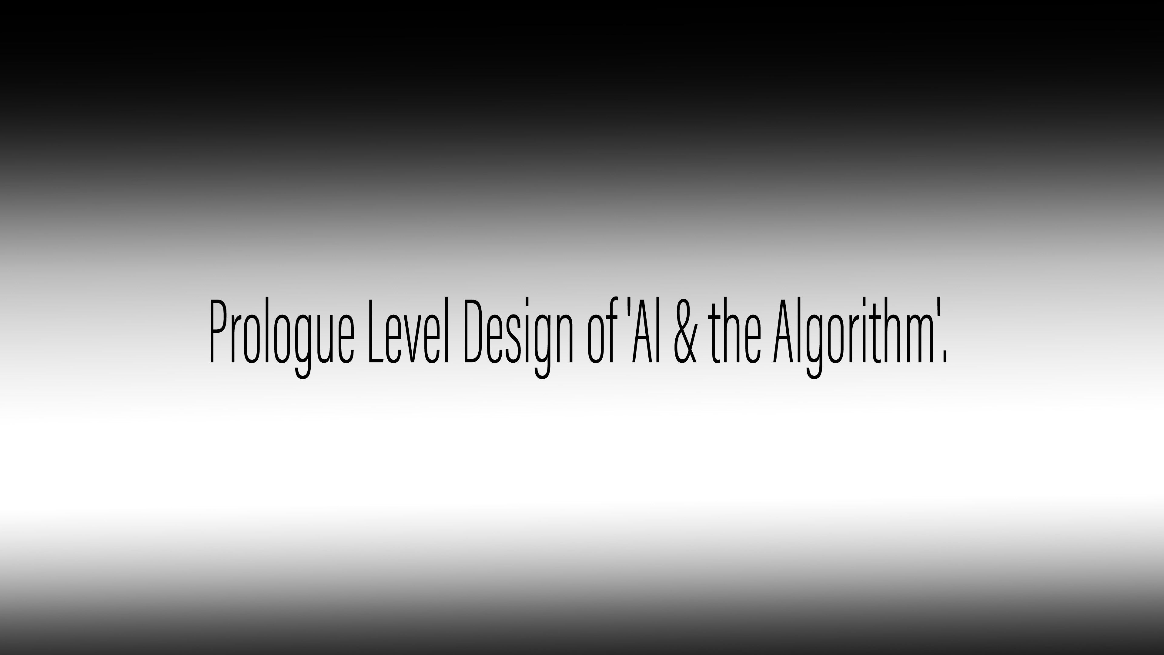 HQ of Creative Devil - 'Al and the Algorithm' Demo - Prologue Level ...