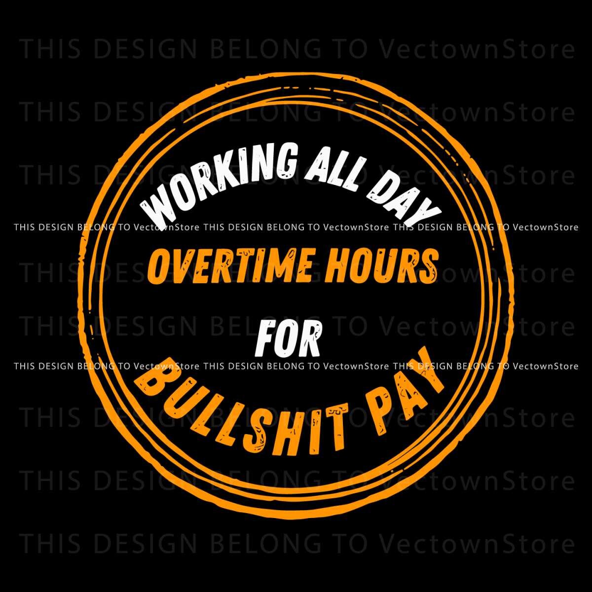 ArtStation - Working All Day Overtime Hours Oliver Anthony SVG File