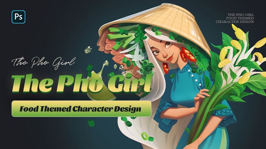 ArtStation - The Pho Girl - Food Themed Character Design