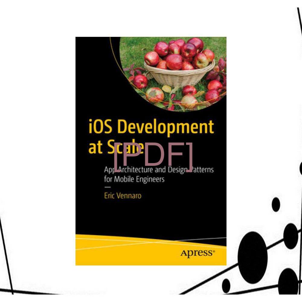 ArtStation - Unlimited ebook iOS Development at Scale App Architecture ...