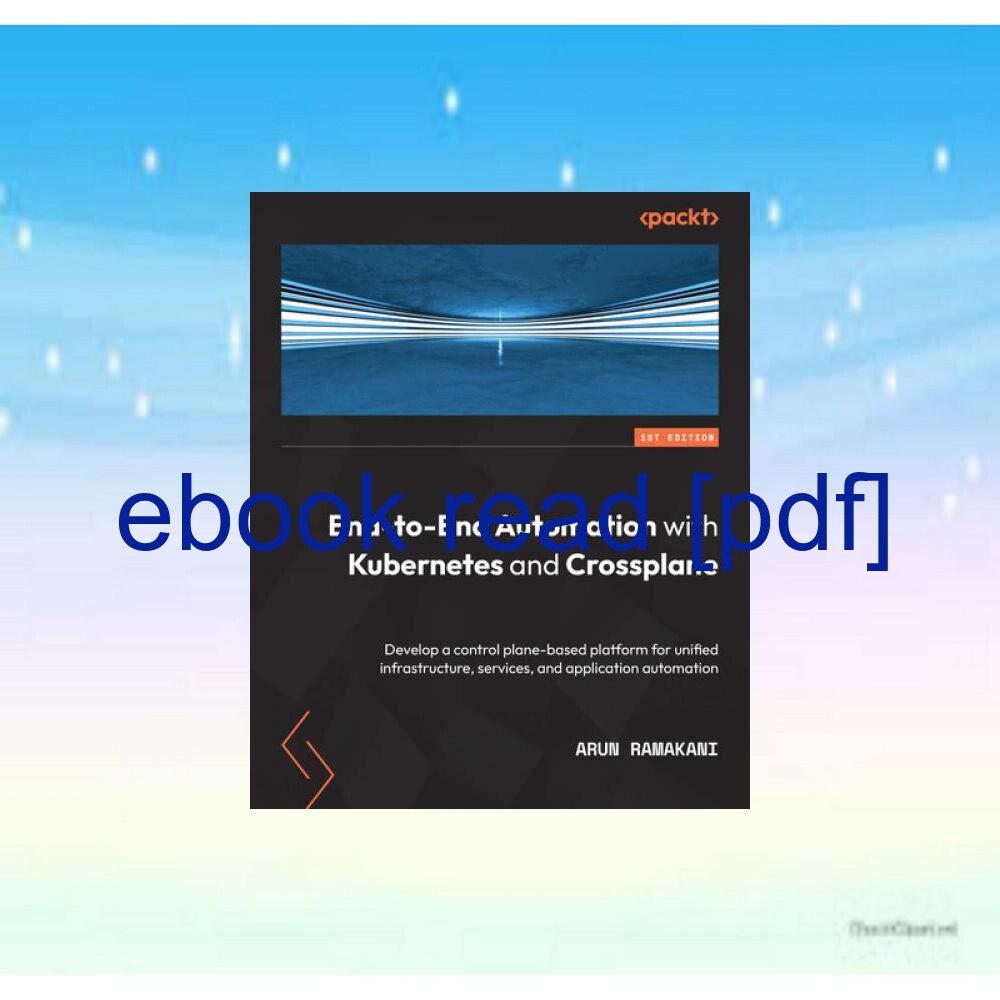 ArtStation - READ EBOOK PDF End-to-End Automation with Kubernetes and ...