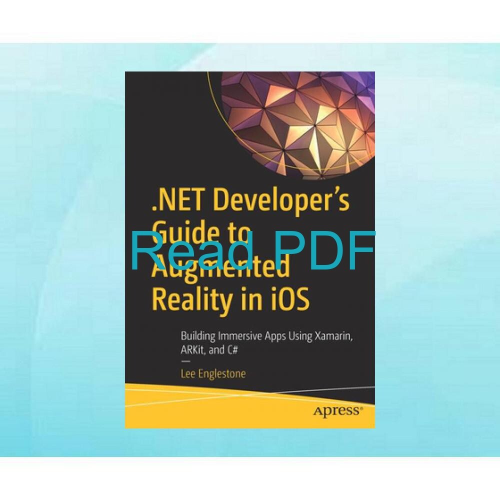 ArtStation - READ DOWNLOAD .NET Developer's Guide to Augmented Reality in iOS Building Immersive ...