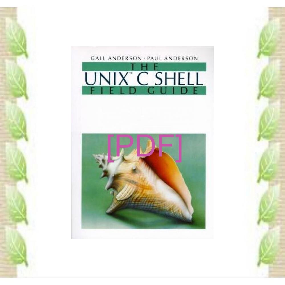 ArtStation - Read Ebook Unix C Shell Field Guide EBOOK pdf By Gail Anderson