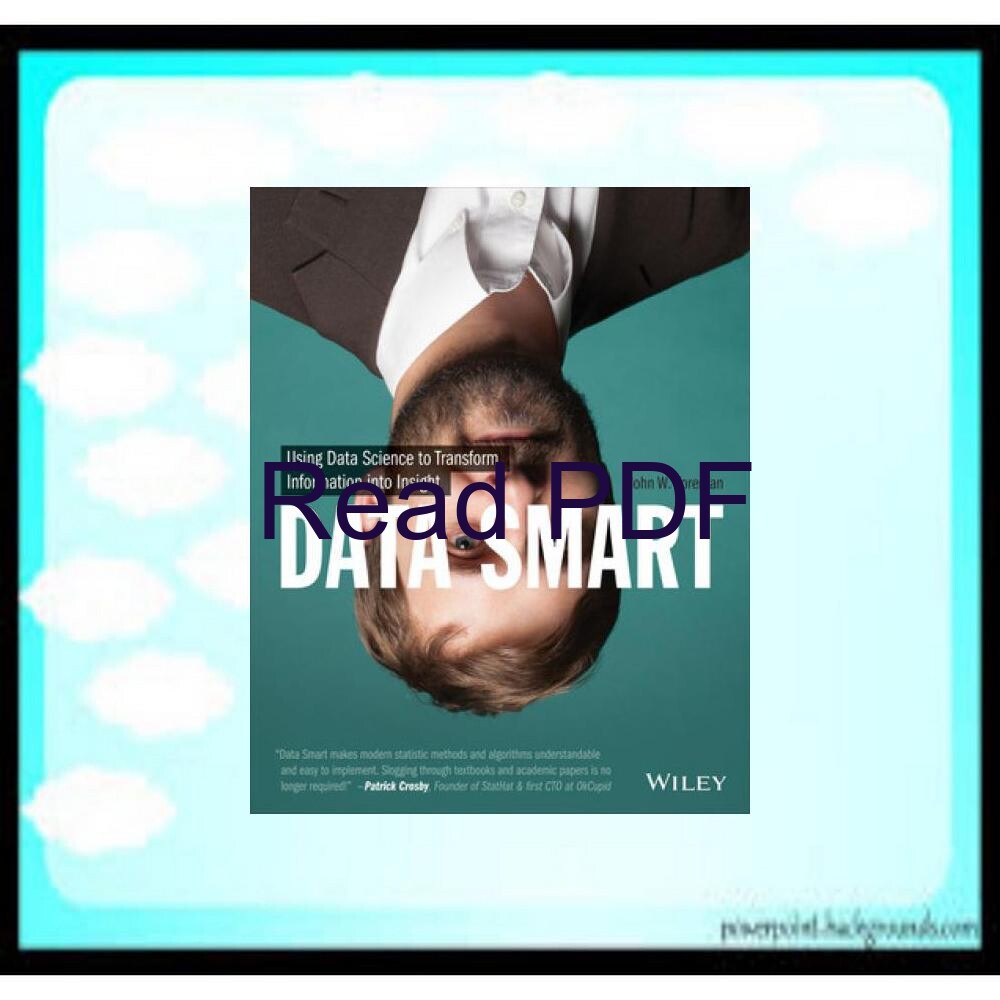 ArtStation - ebook [read pdf] Data Smart Using Data Science to Transform Information into ...
