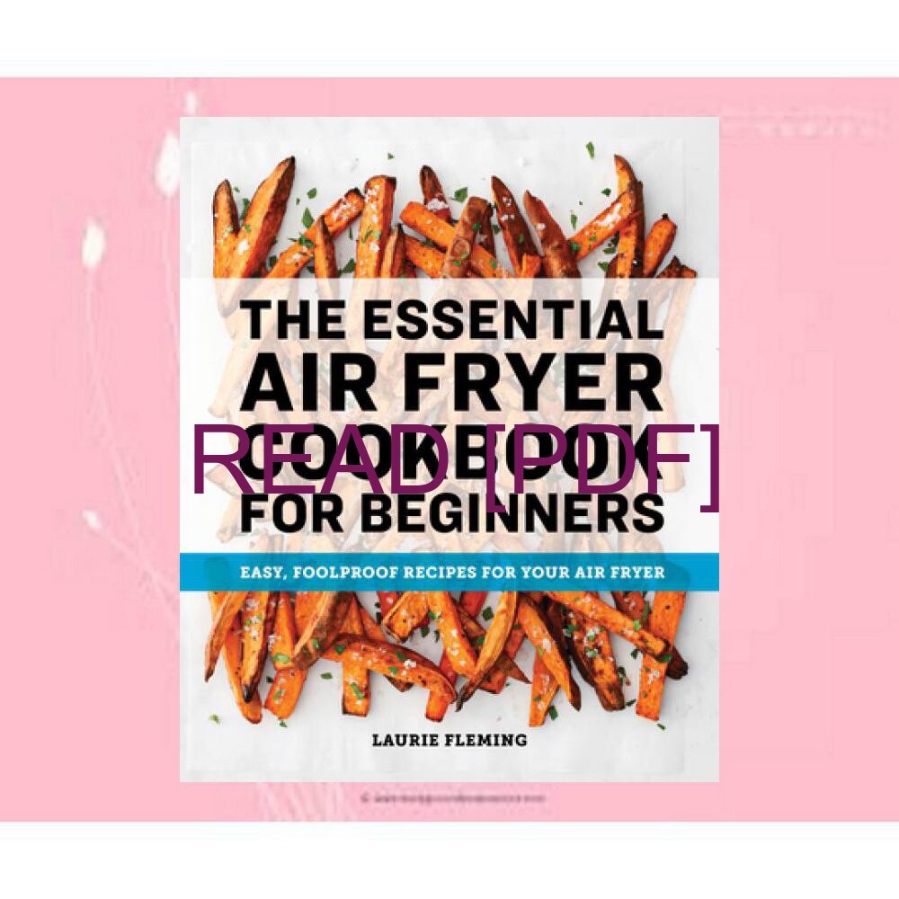 ArtStation - DOWNLOAD [PDF] EPUB The Essential Air Fryer Cookbook for ...