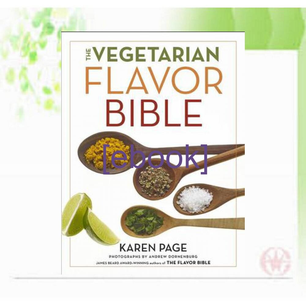 ArtStation - Read Now epub The Vegetarian Flavor Bible The Essential ...