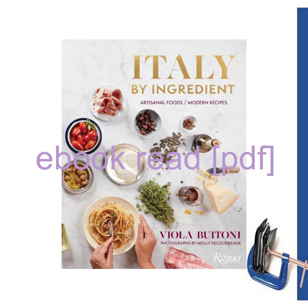 ArtStation - [Ebook] Reading Italy by Ingredient Artisanal Foods Modern ...